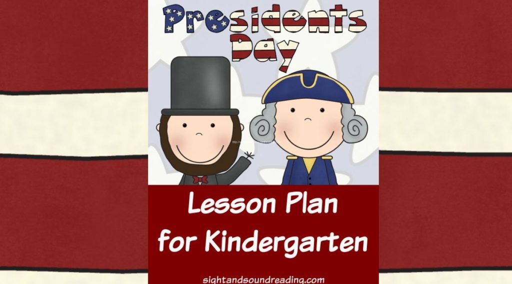 President's Day Lesson Plan for Kindergarten | Mrs. Karle's Sight and ...