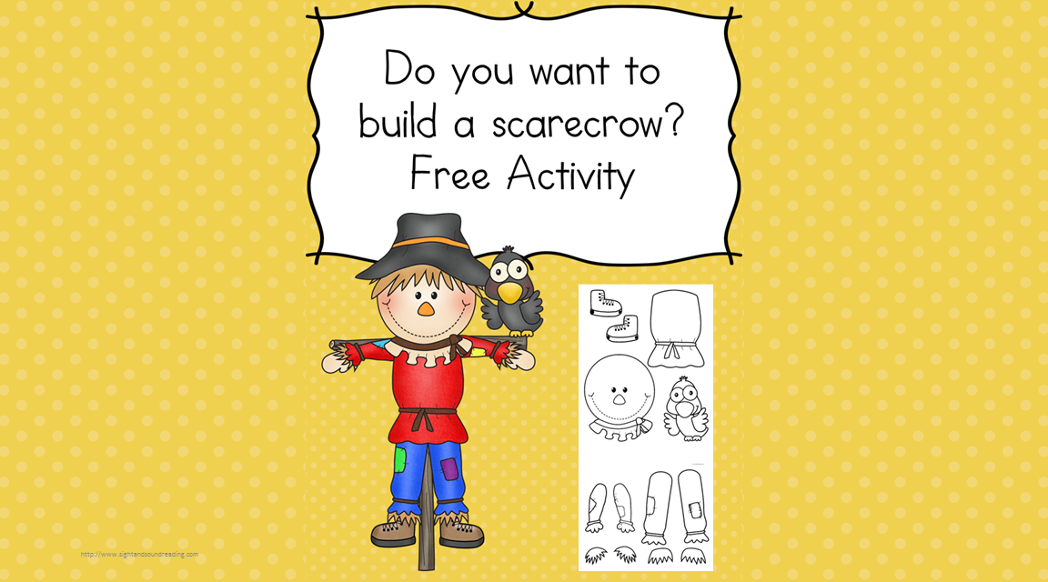 Do you want to build a scarecrow? | Mrs. Karle's Sight and Sound Reading