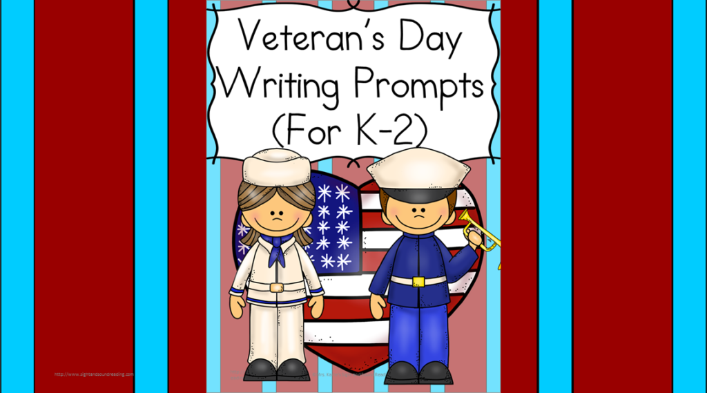 Veterans Day Writing Prompts | Mrs. Karle's Sight and Sound Reading
