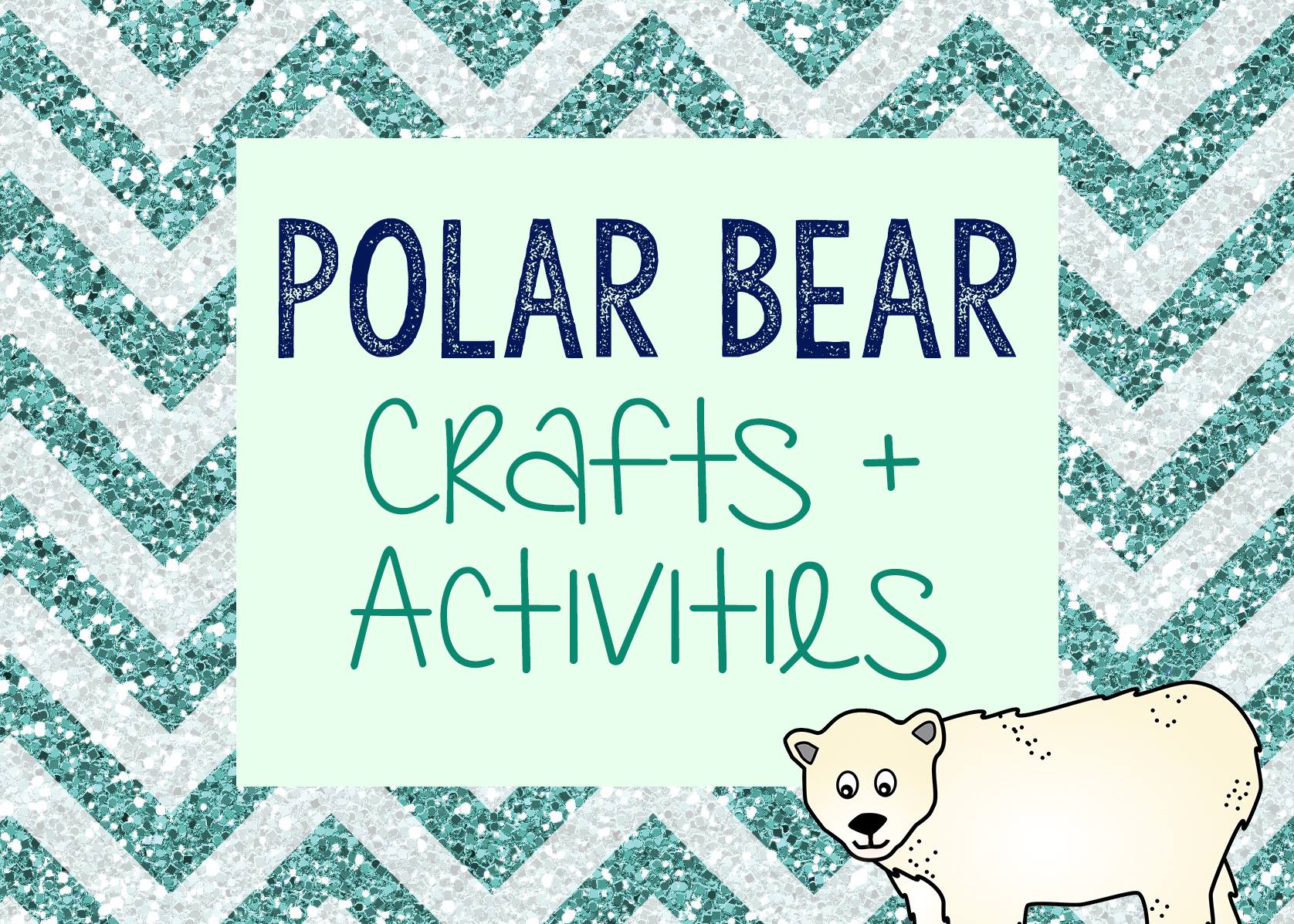 Preschool Polar Bear Activities Great Winter Fun preschool-polar-bear-activities-great-winter-fun