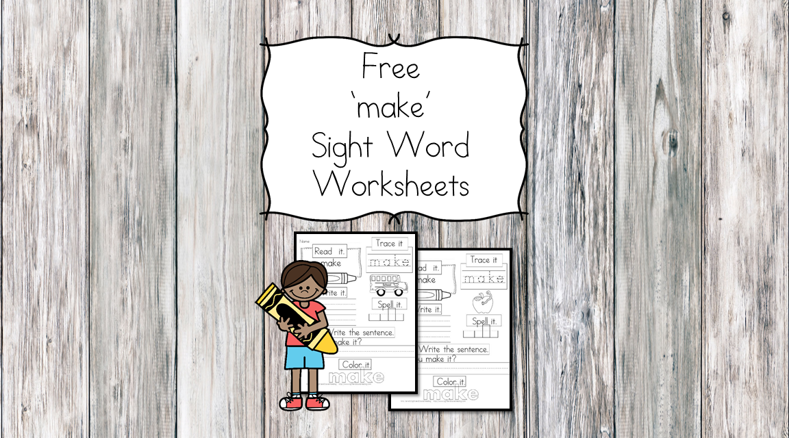 "Make" Sight Word Page -Free and easy download! | Mrs. Karle's Sight ...