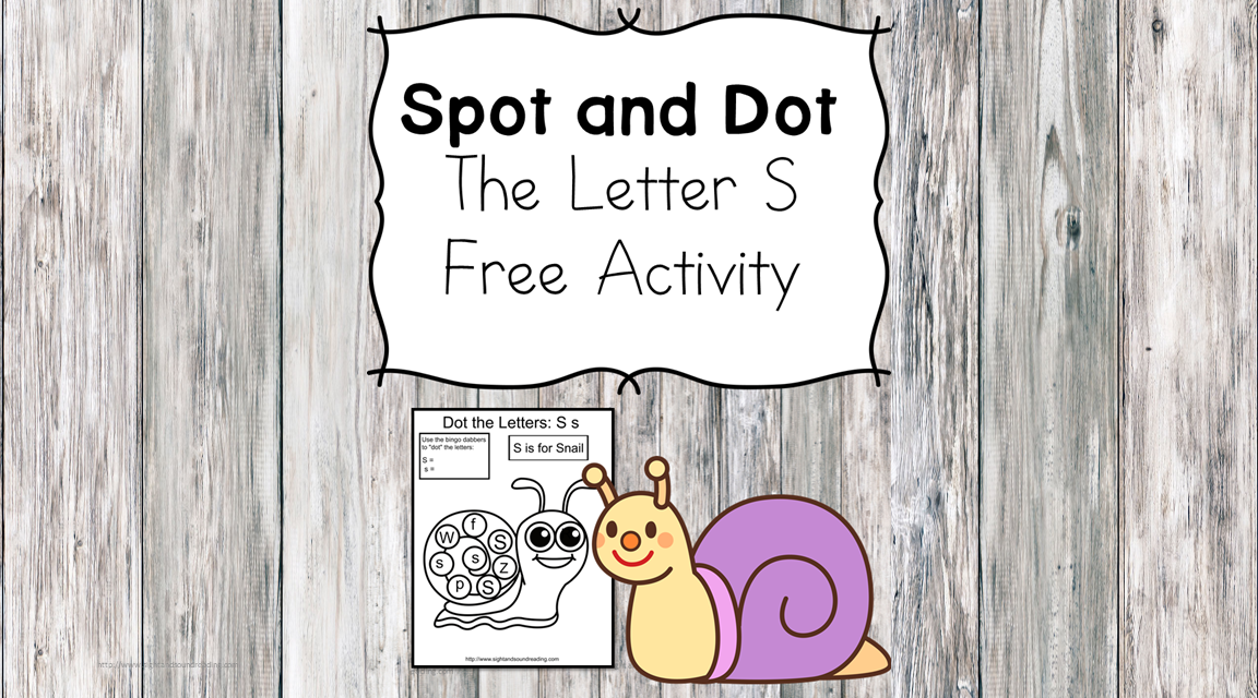 Spot and Dot Letter S Worksheet+ | Mrs. Karle's Sight and Sound Reading