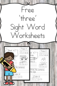 "Three" Sight Word Worksheet -Free and easy download! | Mrs. Karle's ...